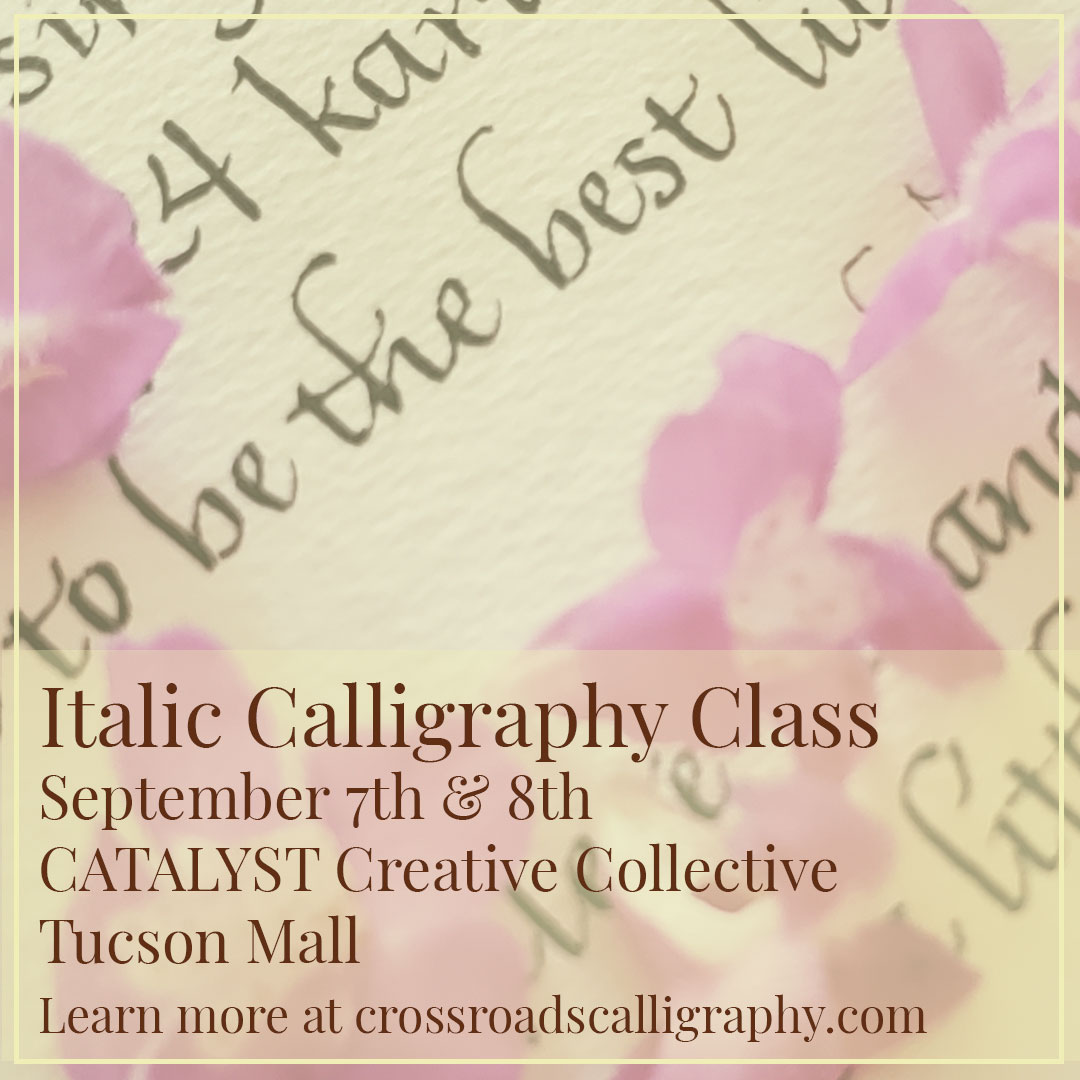Italic Calligraphy Class - Crossroads Calligraphy®